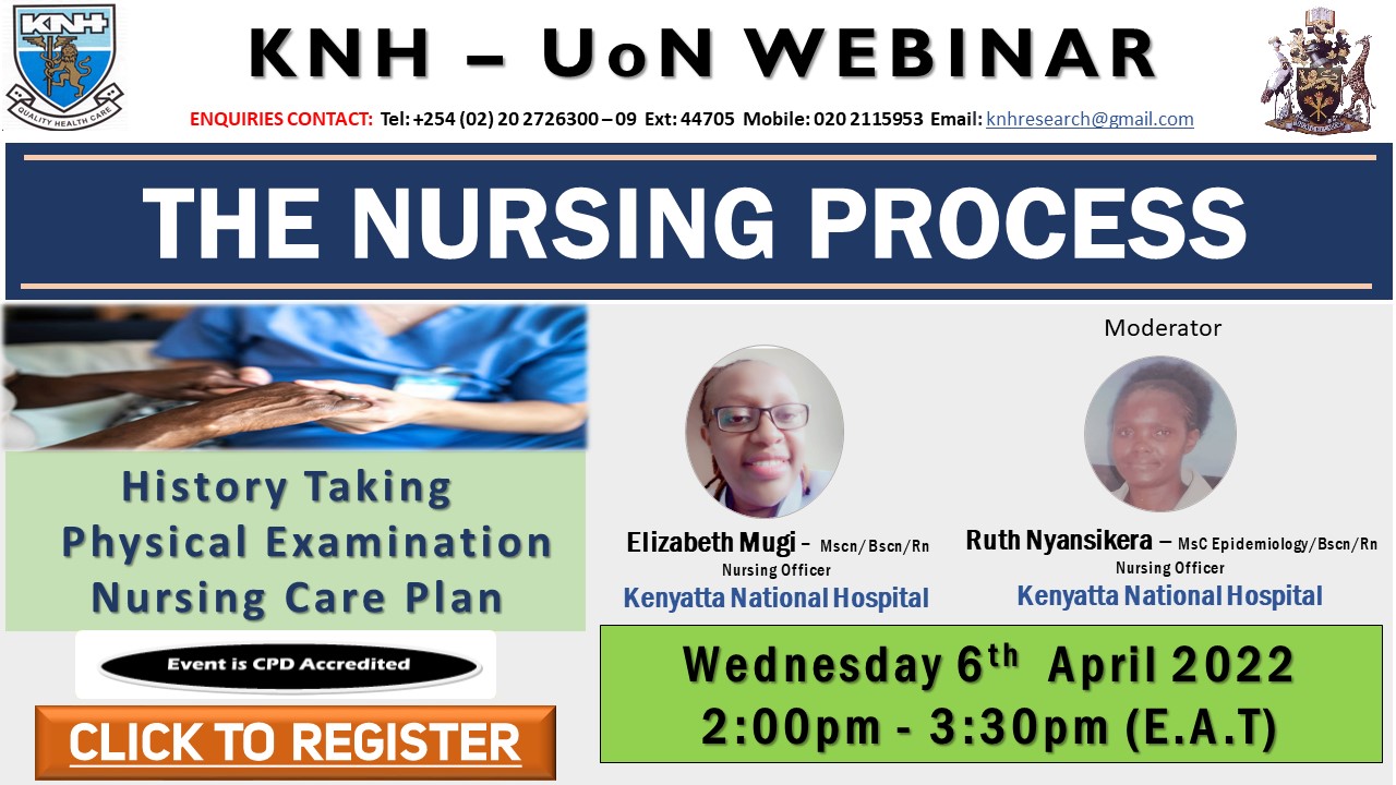 KNH-UON WEBINAR: The Nursing Process | KNH-UoN Ethics and Research ...